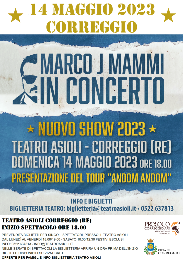 MARCO J MAMMI– 14 Maggio 2023 – Proloco Correggio